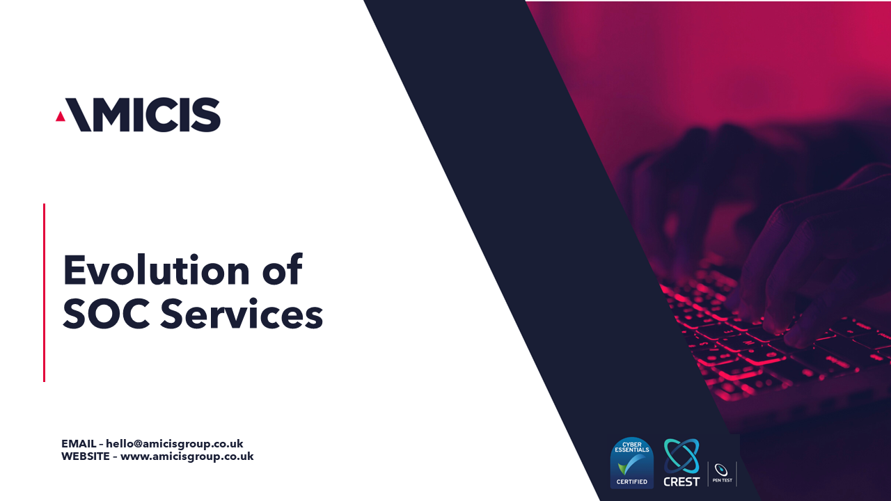 Evolution of SOC Services - Amicis Group