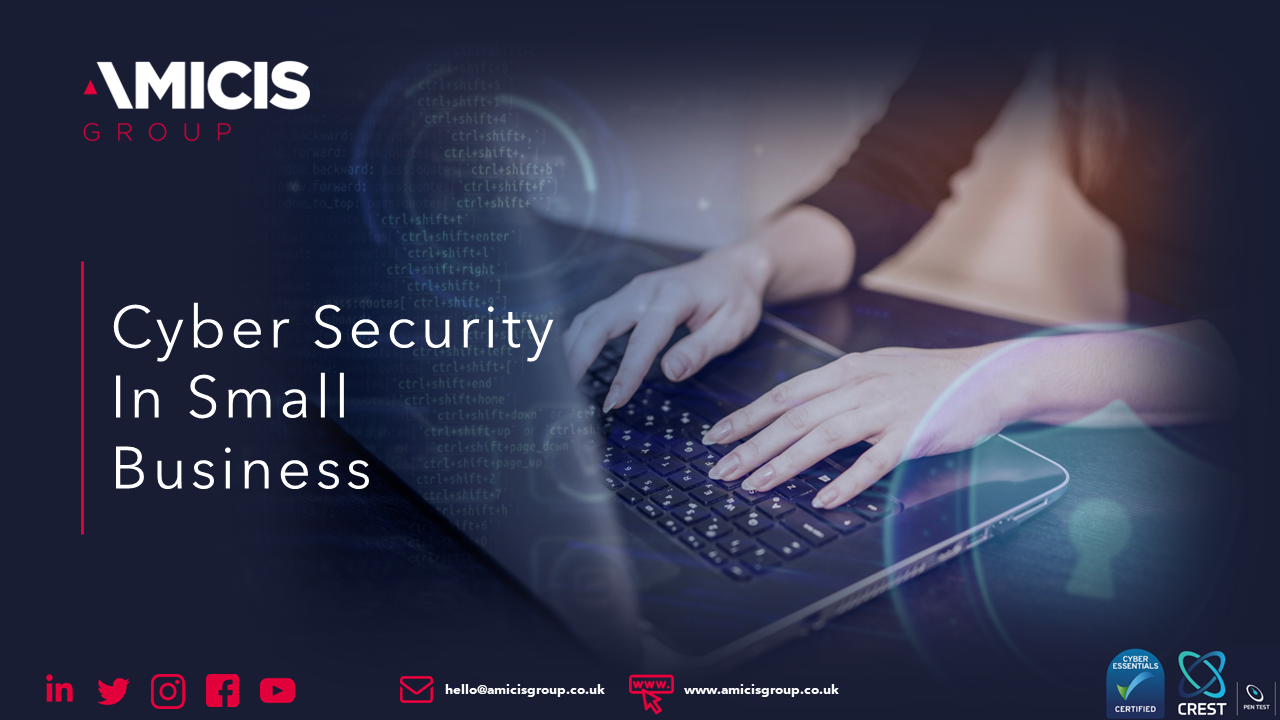 Cyber Security In Small Business - Amicis Group
