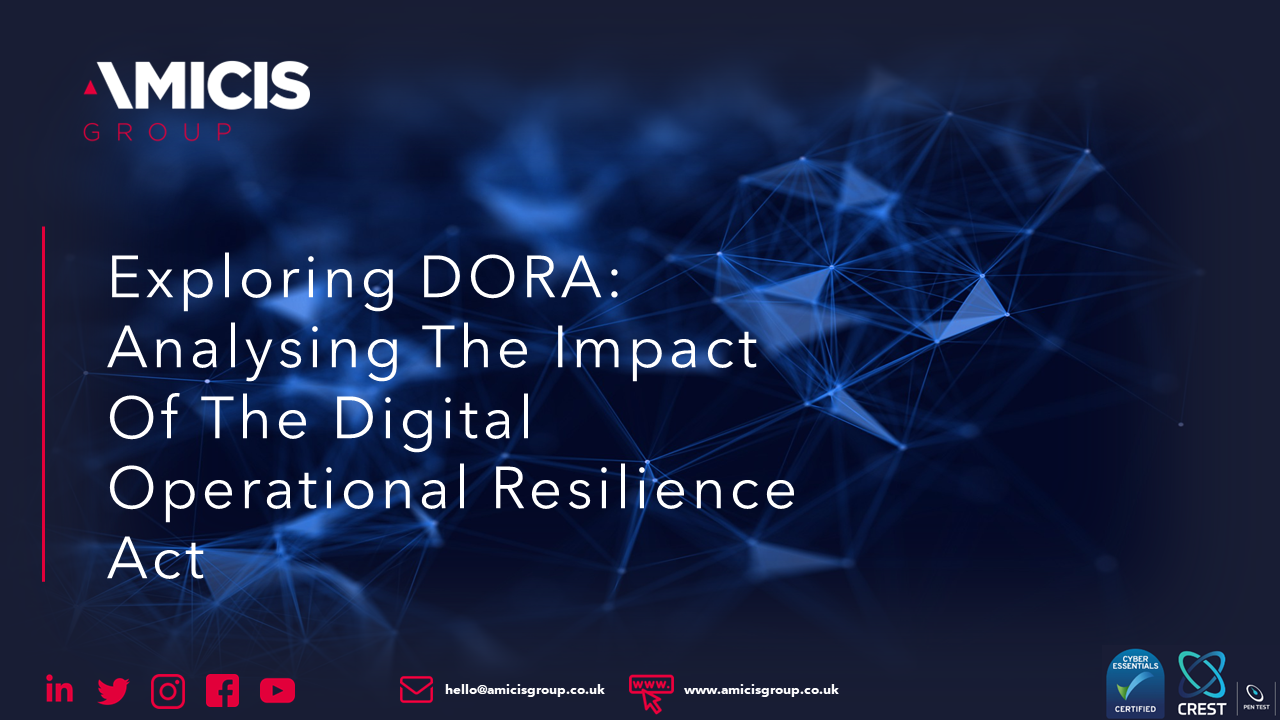 Analysing The Impact Of DORA - Amicis Group